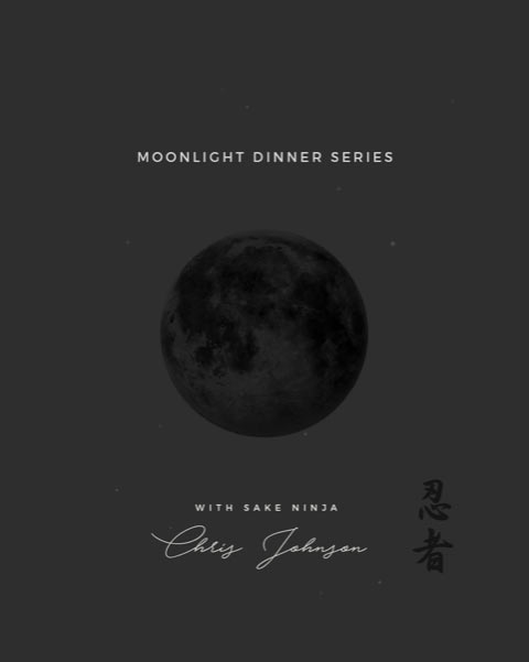 Moonlight Dinner Series with Sake Ninja (February 23, 2020) – World ...